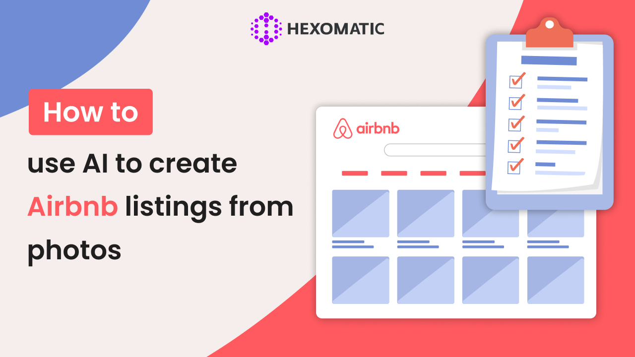 How to Use AI to Create Airbnb Listings From Photos | Hexomatic